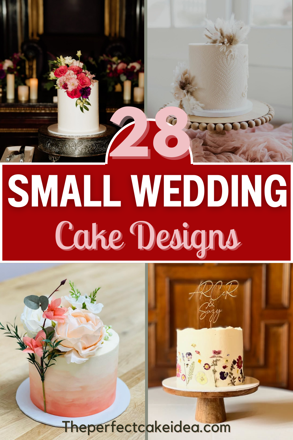 28 Unique Small Wedding Cake Ideas For An Intimate Wedding. - The ...